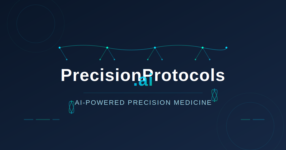 PrecisionProtocols.ai | AI-Powered Precision Medicine Platform
